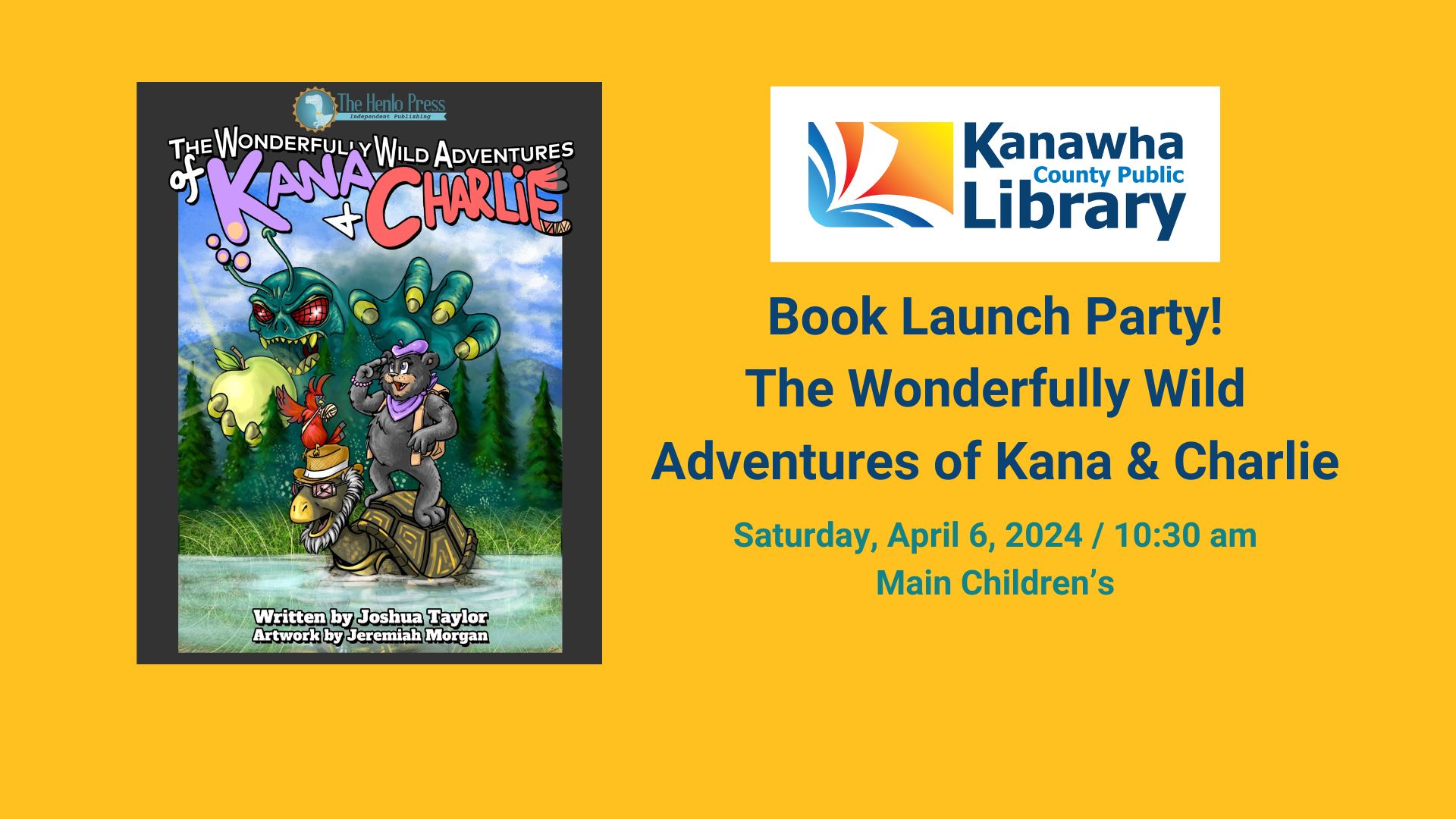 Book Launch Party! The Wonderfully Wild Adventures of Kana & Charlie | Kanawha County Public Library